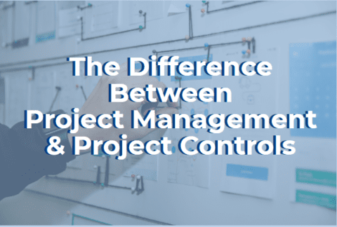 The Difference Between Project Management & Project Controls